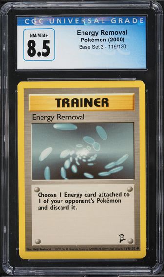 2000 #119 BASE SET 2 ENERGY REMOVAL CGC 8.5 POKEMON - Collector Crypt